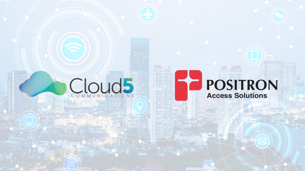Positron and Cloud5 Communications Announce Partnership - Cloud5