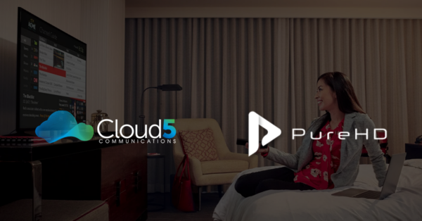 Cloud5 Communications Partners With PureHD to Provide Hotels New ...